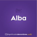 Significado del nombre Alba - Significadodenombres.wiki